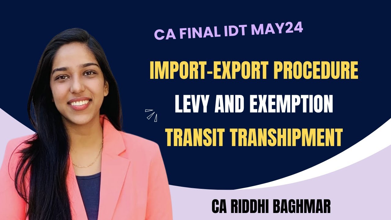 CA/CMA FINAL IDT - Levy Exemption from Custom Duty, Import Export ...