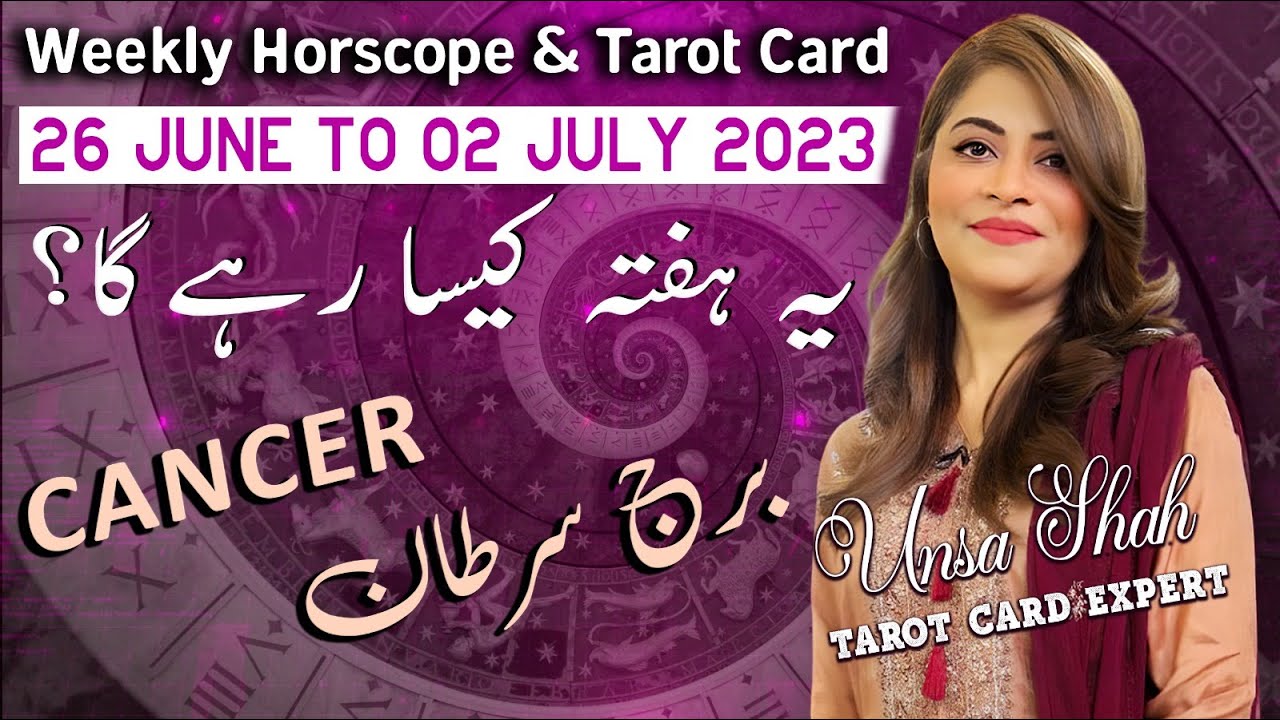 Weekly Horoscope | Cancer | 26 June to 02 July 2023 | Tarot card for ...