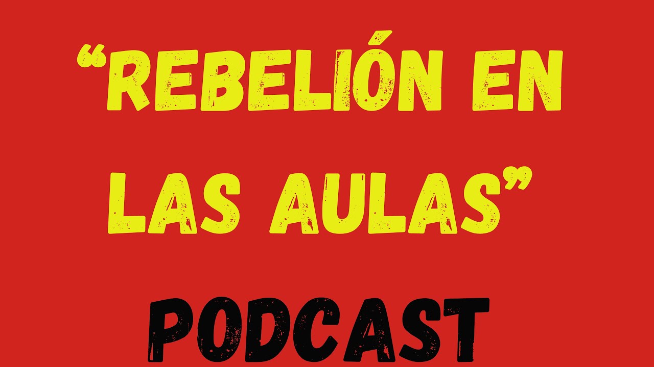 Rebelión en las aulas - YouTube