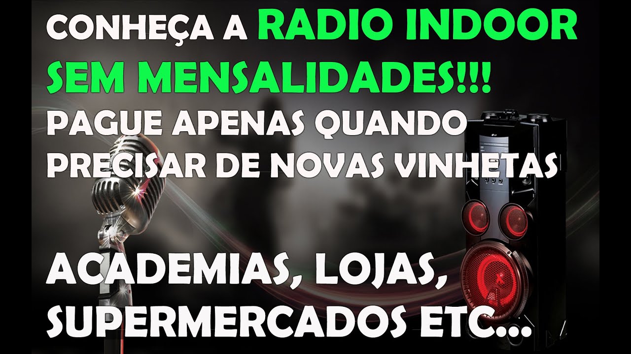 CONHEÇA A RADIO INDOOR SEM MENSALIDADES / RADIO INTELIGENTE PARA LOJAS ...