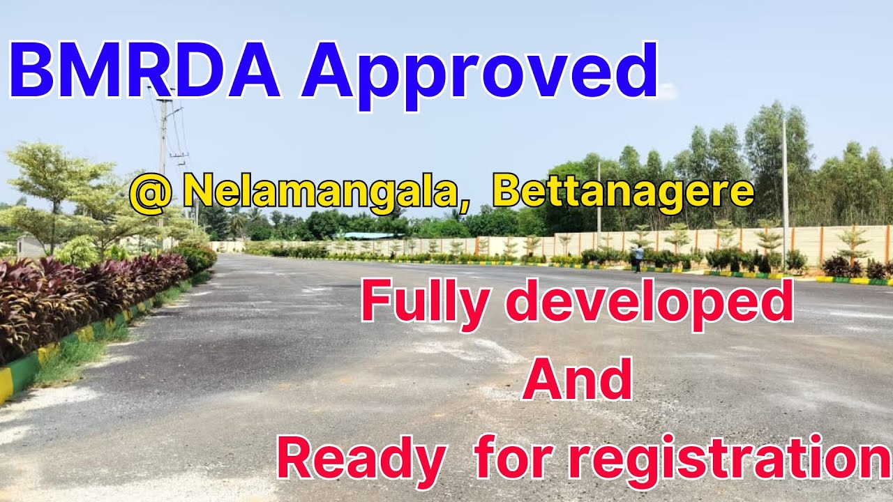BMRDA And RERA Approved Plot for sale @ Nelamangala 984 526 6226/996 ...