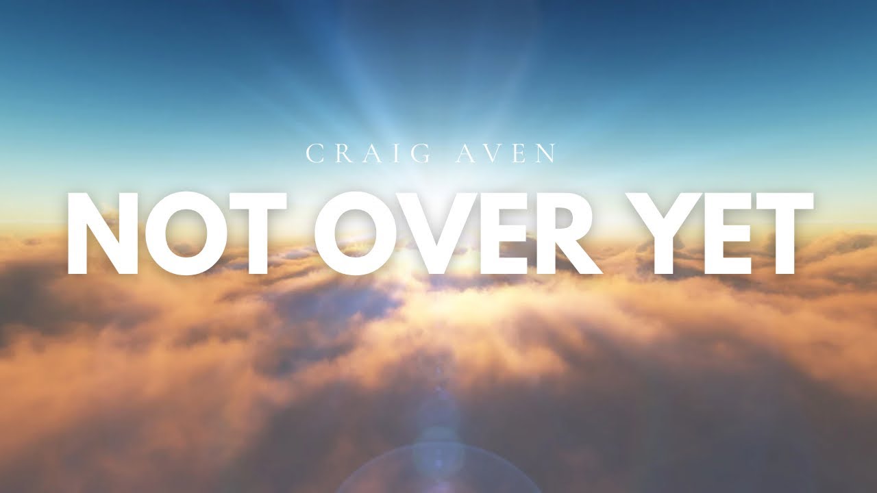 Not Over Yet - YouTube