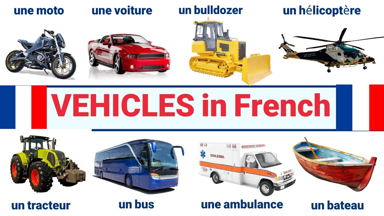 Learn French Vehicle Words Fast and Easy! | Vehicles in French | French ...