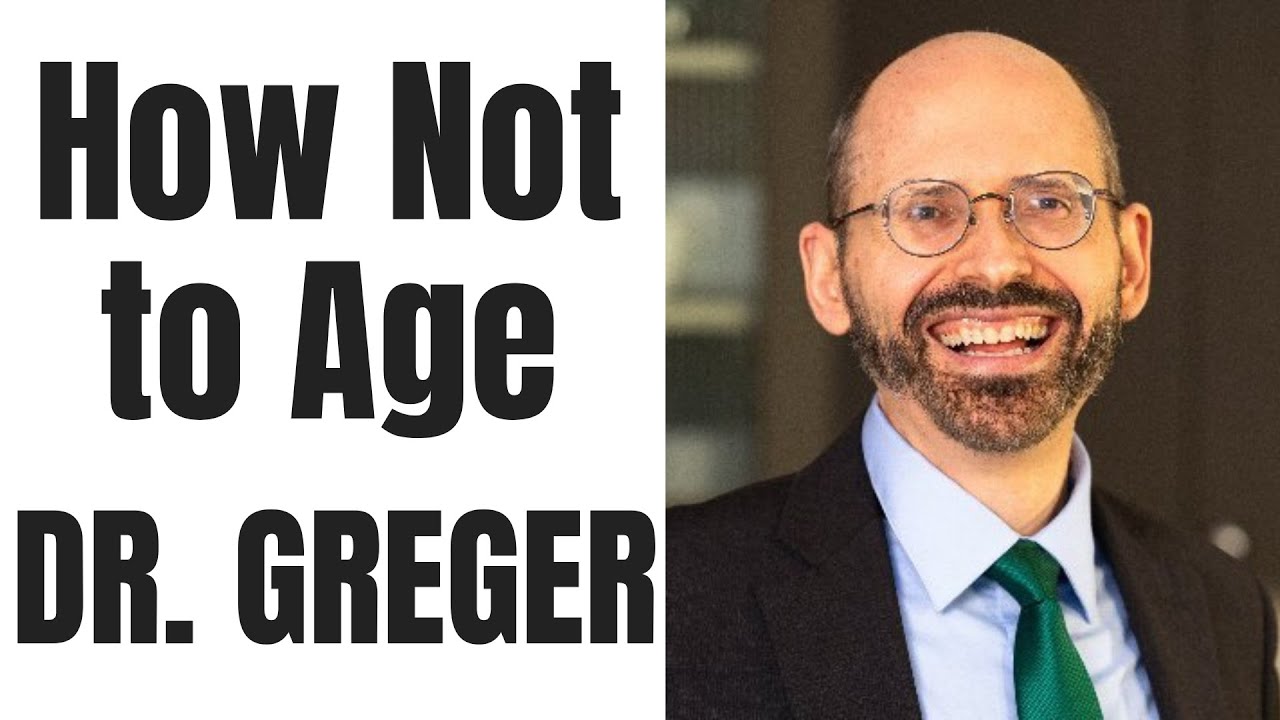 How Not to Age Presentation by Dr. Michael Greger - YouTube