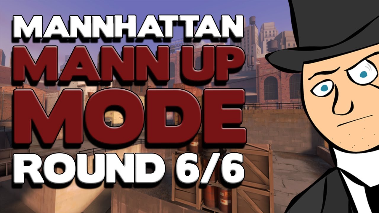 TF2 - Mannhatton Mann Up Mode Round 6/6! - YouTube
