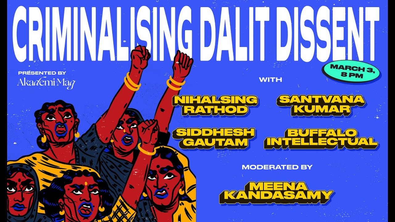 Criminalising Dalit Dissent: Featuring Meena Kandasamy, Buffalo ...