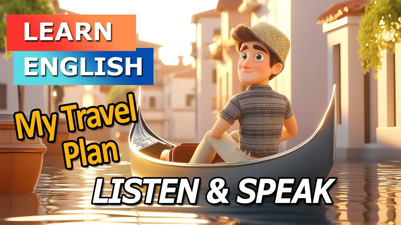 My Travel Plan | Improve your English | Practice English Listening ...
