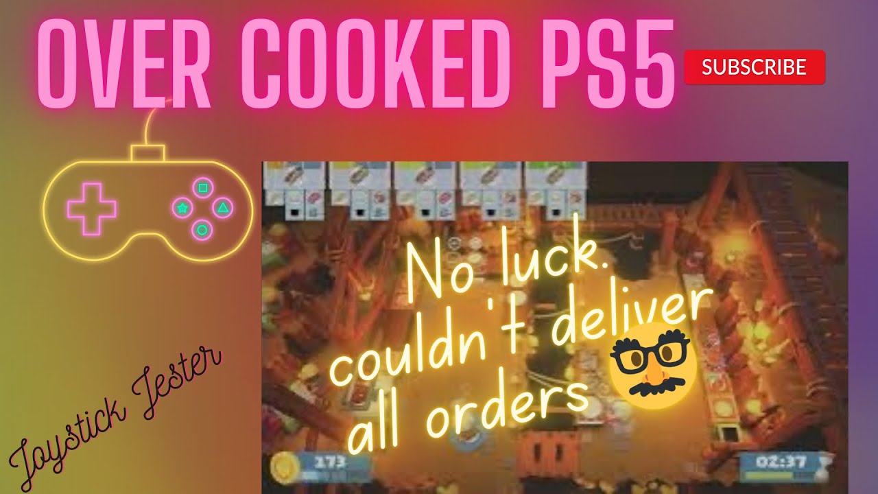 Overcooked Couldn’t deliver all orders - YouTube