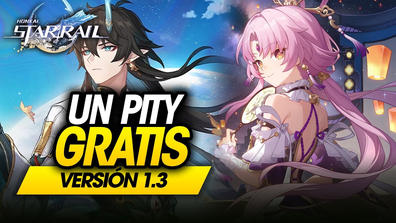 ¡GRAN NOTICIA! 🌟 Más de un Pity GRATIS en la versión 1.3 de Honkai Star ...