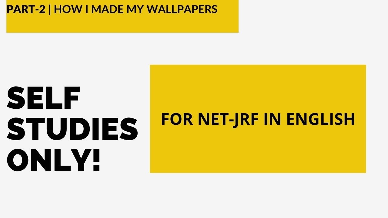 HOW I MADE MY WALLPAPERS FOR NET-JRF IN ENGLISH #ugcnet #jrf #ugc # ...