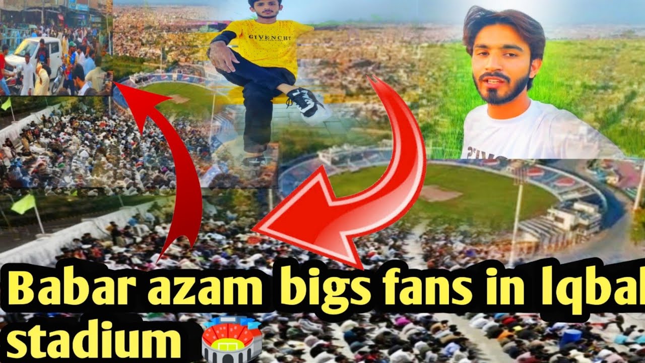 Babar Azam fan in iqbal stadium in faisalabad|| Babar azam iqbal ...