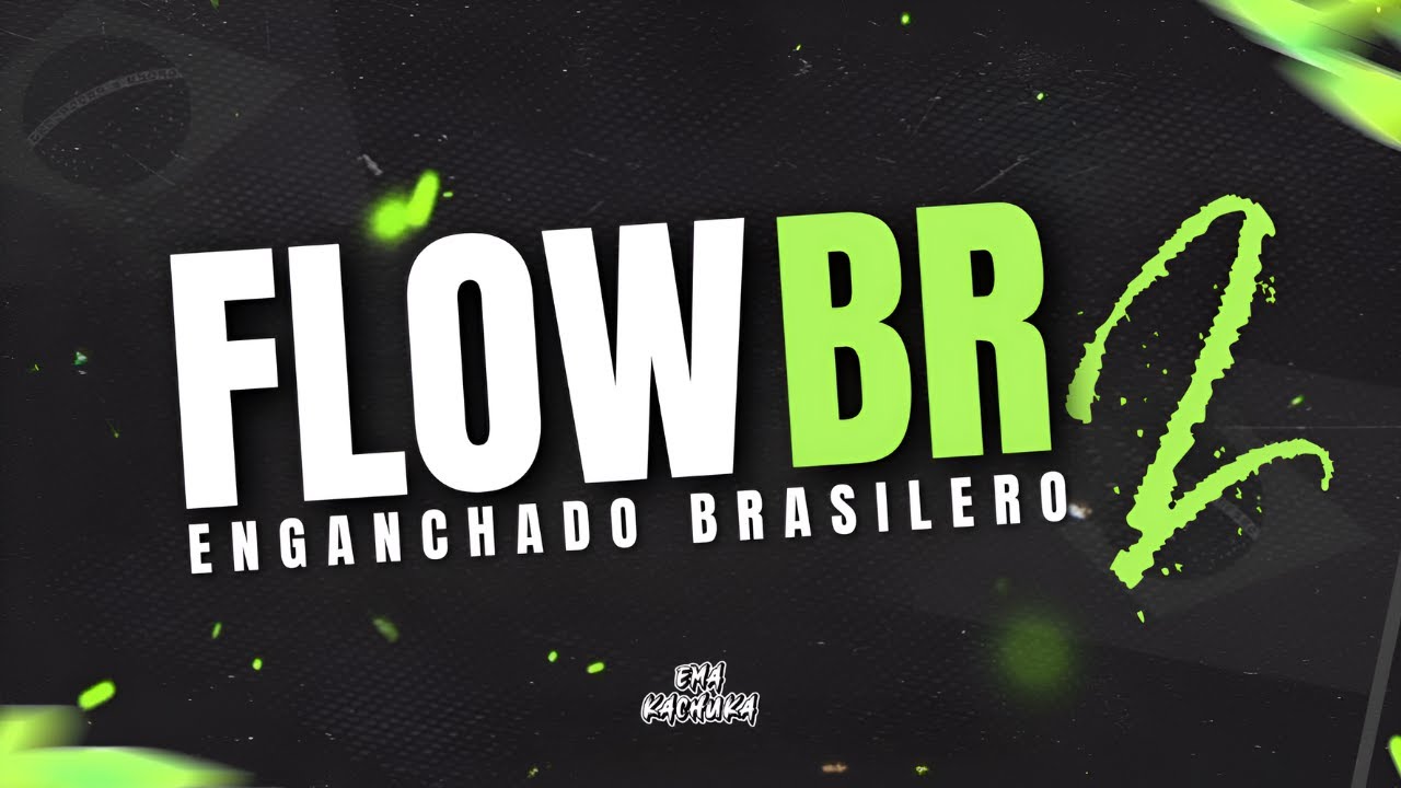 🇧🇷 ENGANCHADO FLOW BR #2🇧🇷 LO NUEVO PERREO, FUNKY, ARROCHA🔥 - YouTube