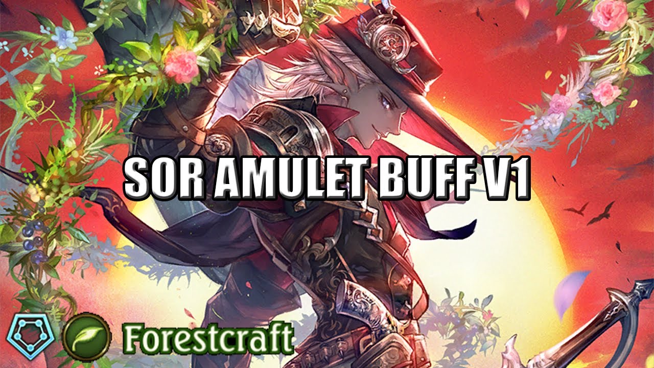 [Shadowverse]【Rotation】Forestcraft SOR Amulet Buff v1-2 ★ Master Rank ...