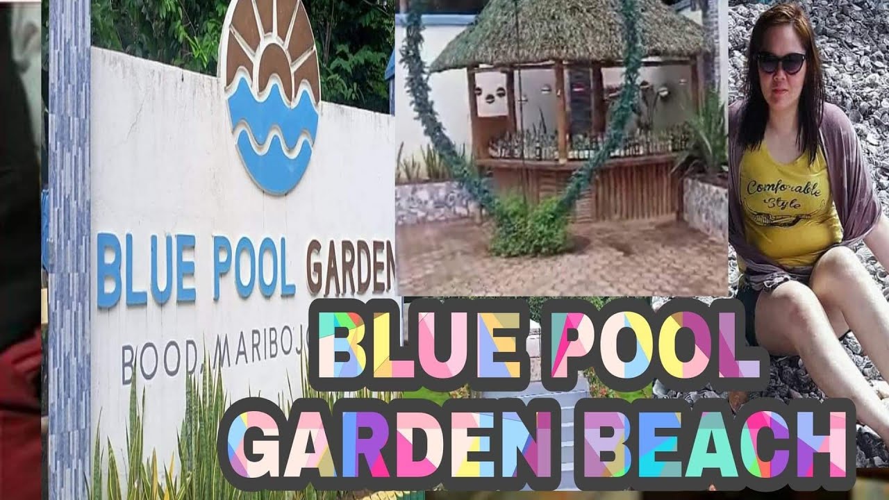 BLUE POOL GARDEN BEACH/BOOD./MARIBOJOC/BOHOL #PRISNAS73 - YouTube