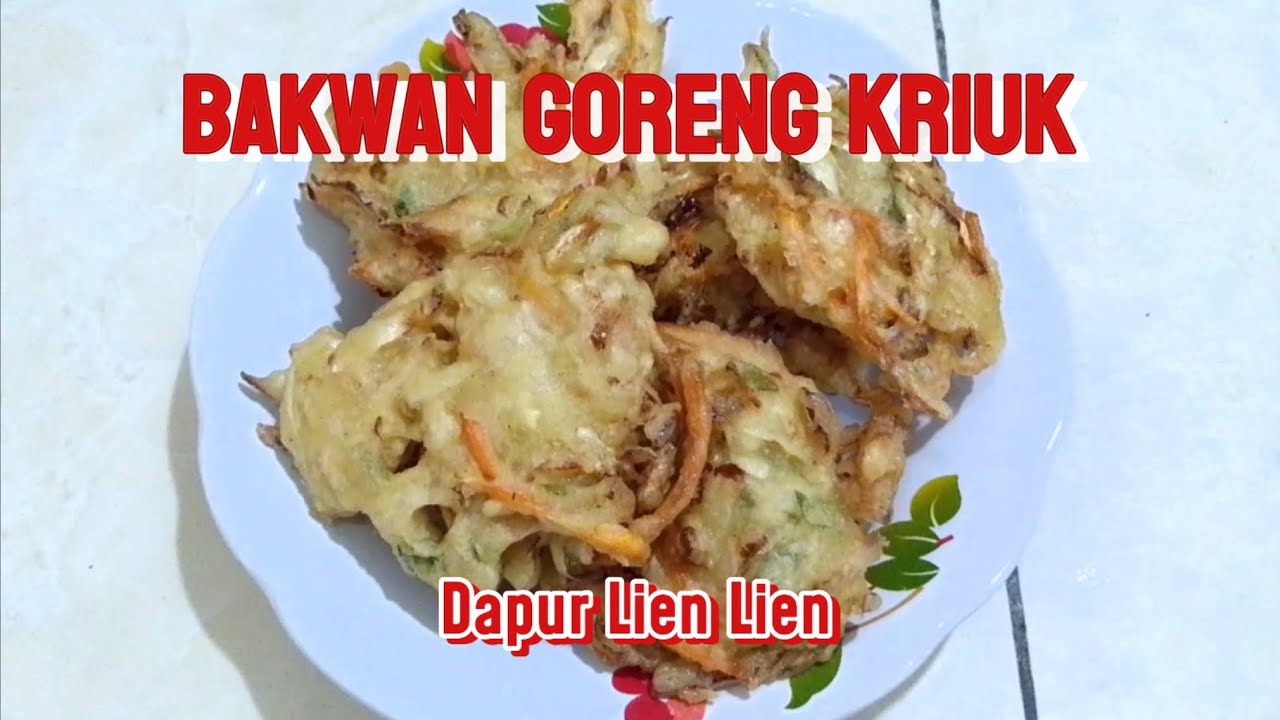 TUTORIAL CARA MEMBUAT BAKWAN GORENG KRIUK YANG MUDAH DAN PRAKTIS. - YouTube