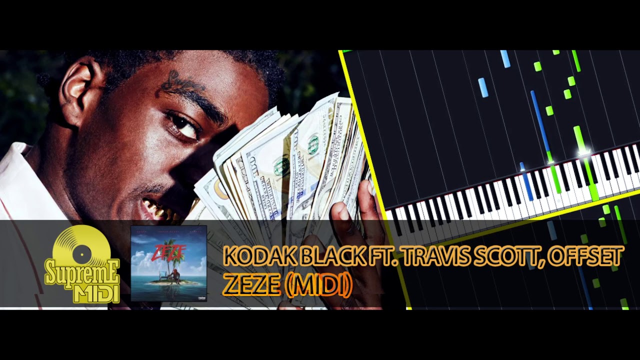 Kodak Black ft. Travis Scott, Offset - ZEZE (FULL MIDI / BEAT) - YouTube