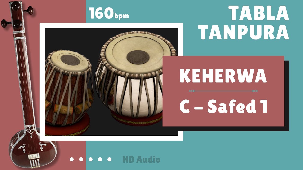 Tabla Keherwa Beats (160 bpm) तबला केहरवा ठेका (८ मात्रा) | Tanpura C ...