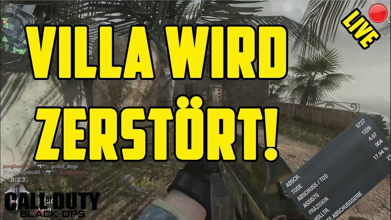 BO1 LIVE: Villa wird zerstört! + Meine Statistiken - YouTube