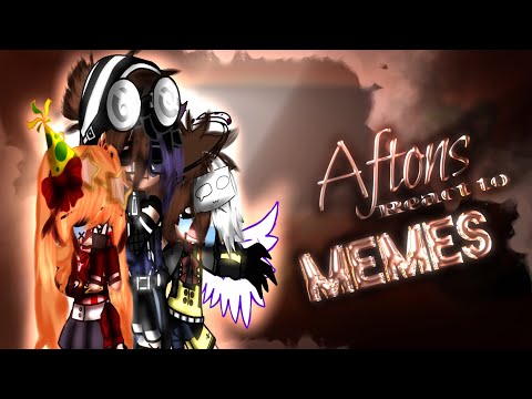 Aftons react to Memes (FNAF)