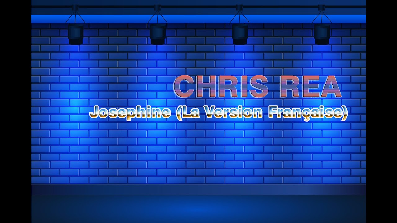 Chris rea - Josephine (La Version Française) (12" - 1989) - YouTube