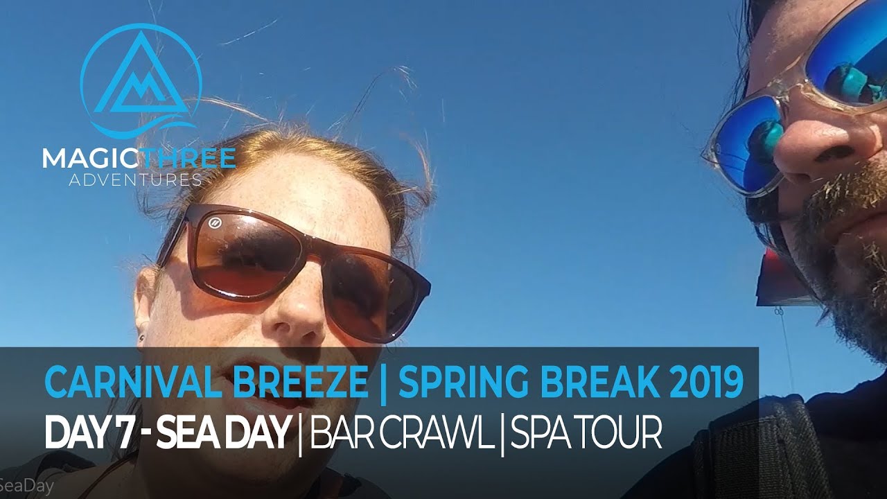 Carnival Breeze - Day 7 | Bar Crawl | Spa Tour | ROOM 12044 - YouTube