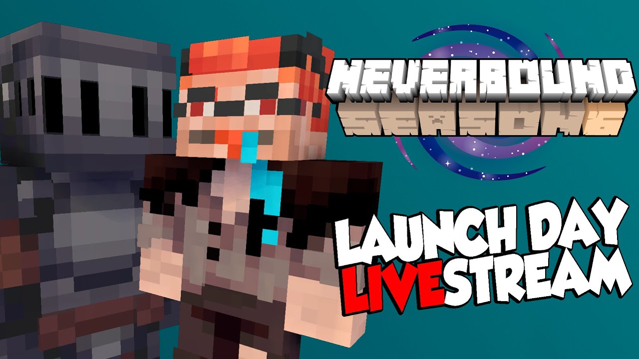 Launch Day! | NeverBound Season 6 - May 16th 2023 - YouTube