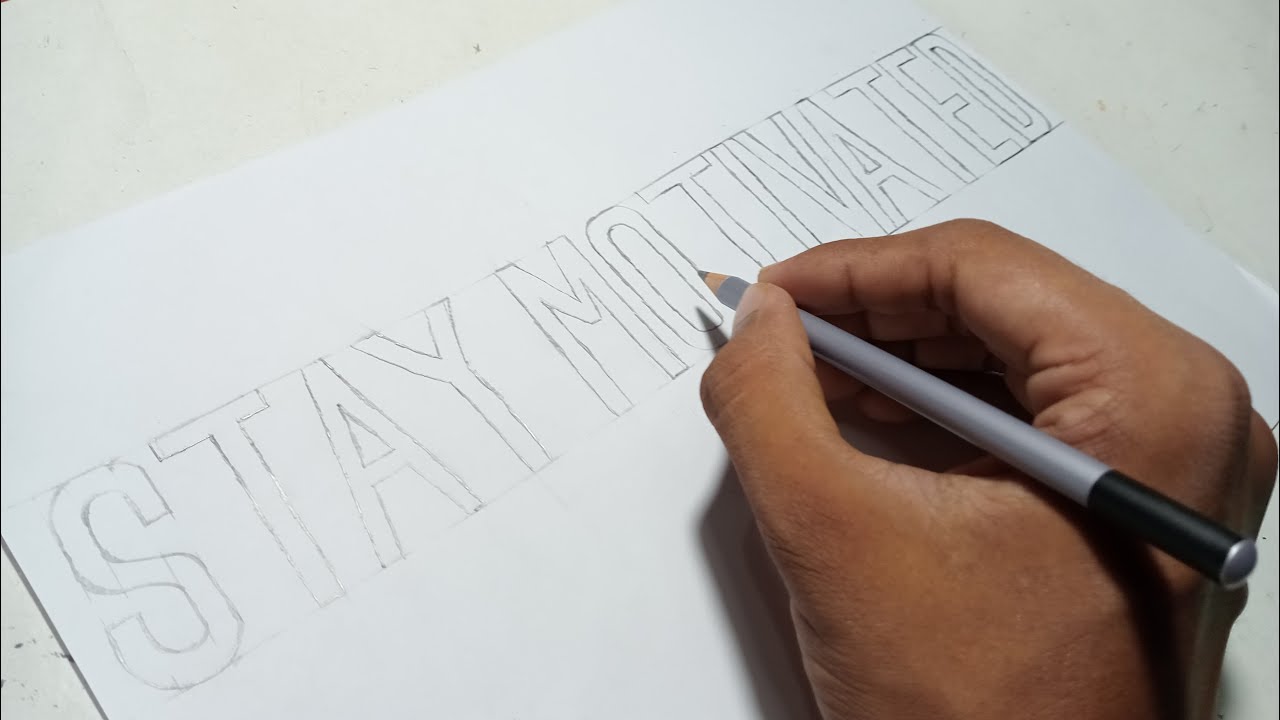Stay Motivated Art Tutorial | How To Art English Motivational Sentence ...