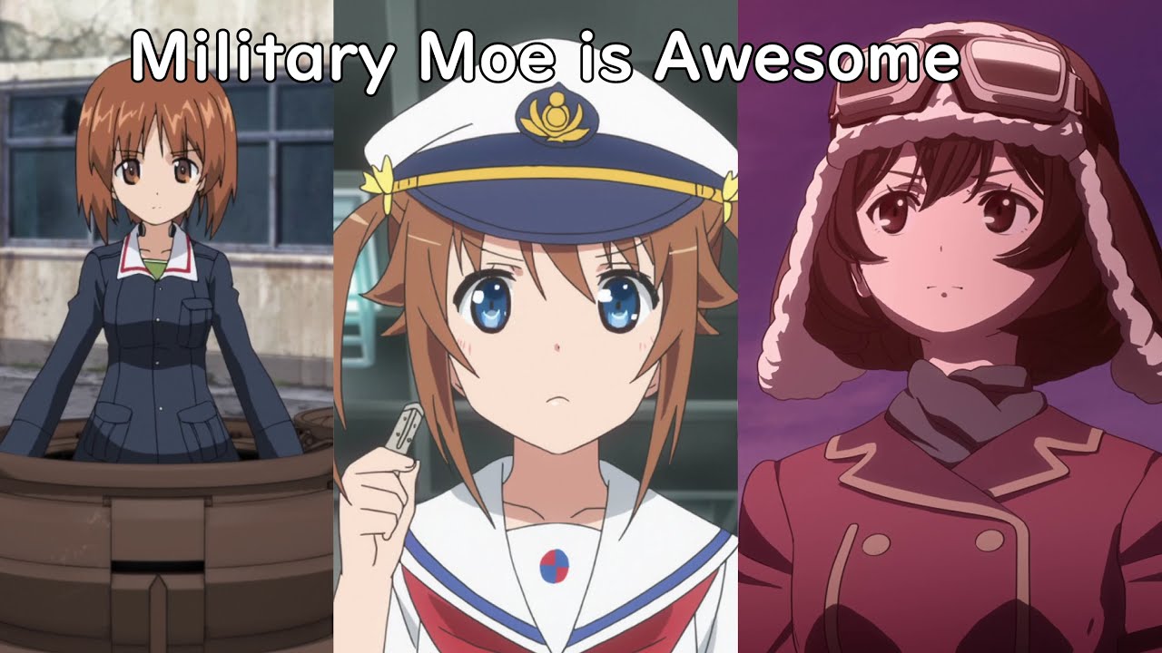 Why Military Moe is the Best Anime Genre - YouTube
