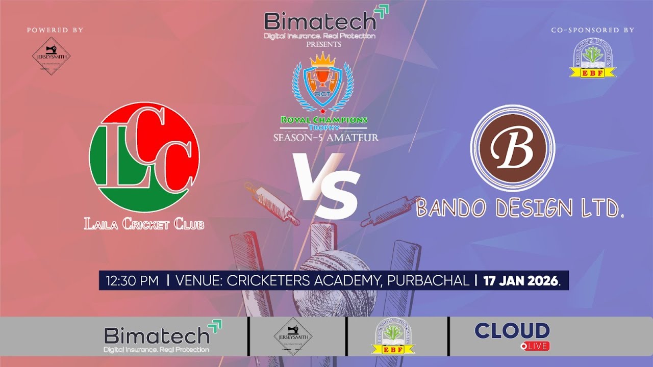MATCH 04 || LAILA CRICKET CLUB 🆚 BANDO DESIGN LTD || ROYAL CHAMPIONS ...
