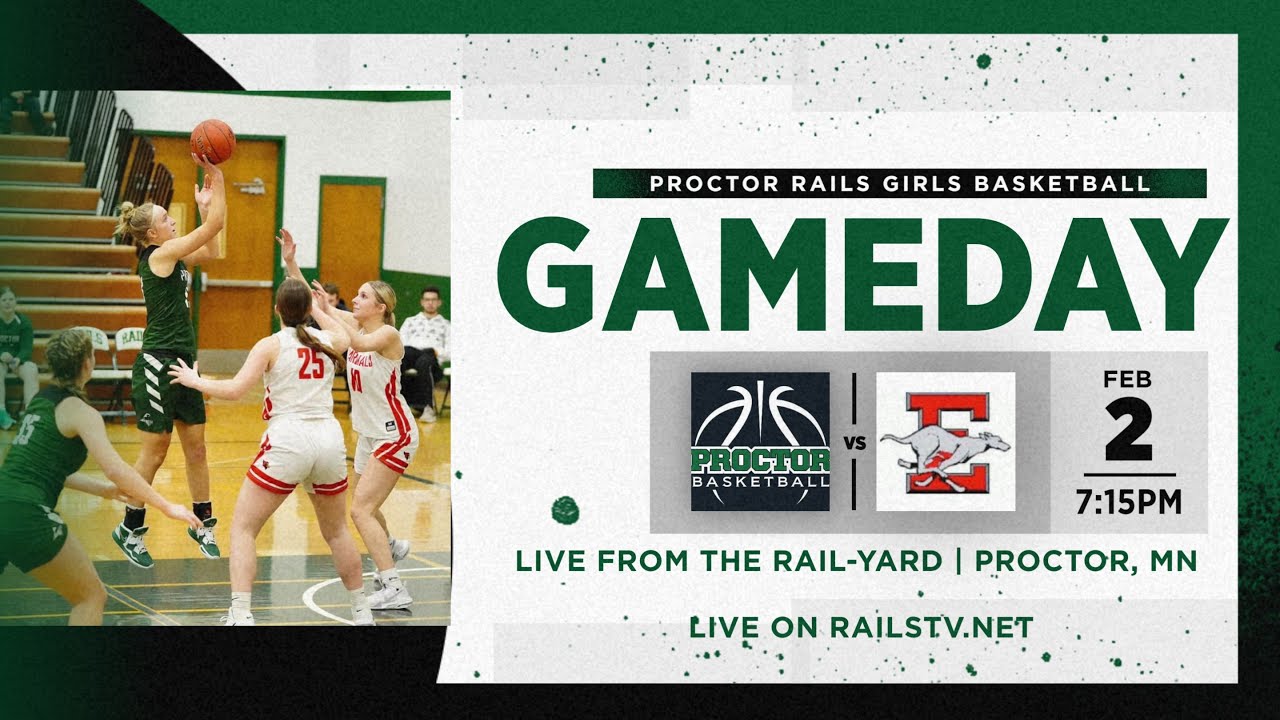 2022/23 Proctor Rails Girls Basketball Vs Duluth East Greyhounds ...
