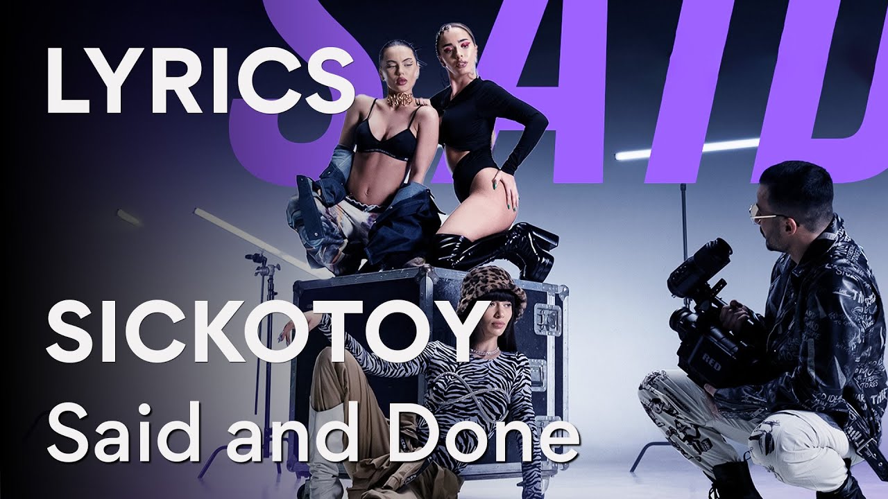 SICKOTOY - Said and Done | Lyric Video - YouTube