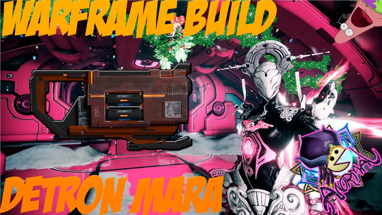 Warframe | Build | Detron Mara - YouTube