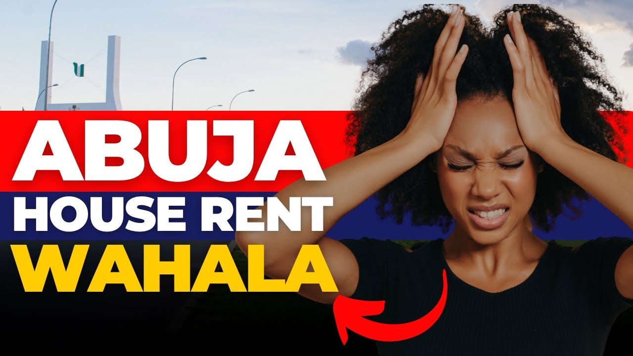 The Truth About Abuja Real Estate & House Rent Crisis | Opportunity for Investors | Abuja House ...