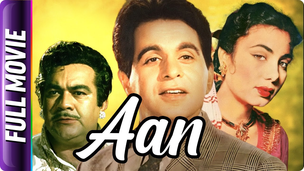 Aan (1952) - Hindi Full Movie - "𝐇𝐢𝐠𝐡𝐞𝐬𝐭 𝐆𝐫𝐨𝐬𝐬𝐢𝐧𝐠 𝐈𝐧𝐝𝐢𝐚𝐧 𝐅𝐢𝐥𝐦" Dilip ...