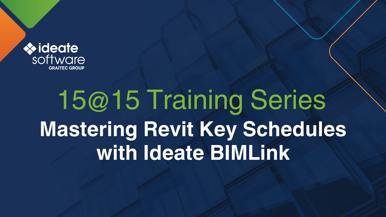 15@15: Mastering Revit Key Schedules with Ideate BIMLink - YouTube