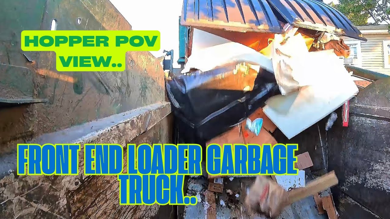Front End Loader Garbage Truck: Hopper POV View - YouTube