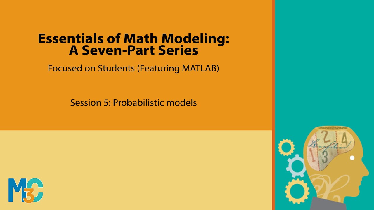 Essentials Of Math Modeling Session 5 Probabilistic Models YouTube essentials-of-math-modeling-session-5-probabilistic-models-youtube