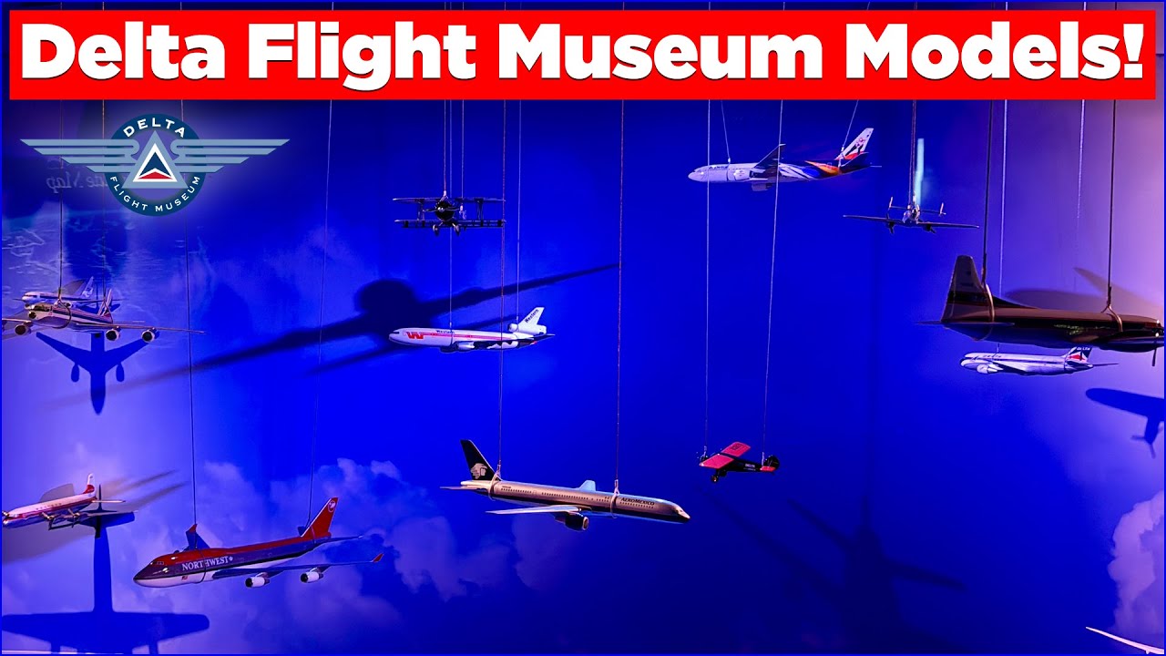 *EPIC* Model Airplanes at the Delta Flight Museum! (Deltas, Cutaways ...