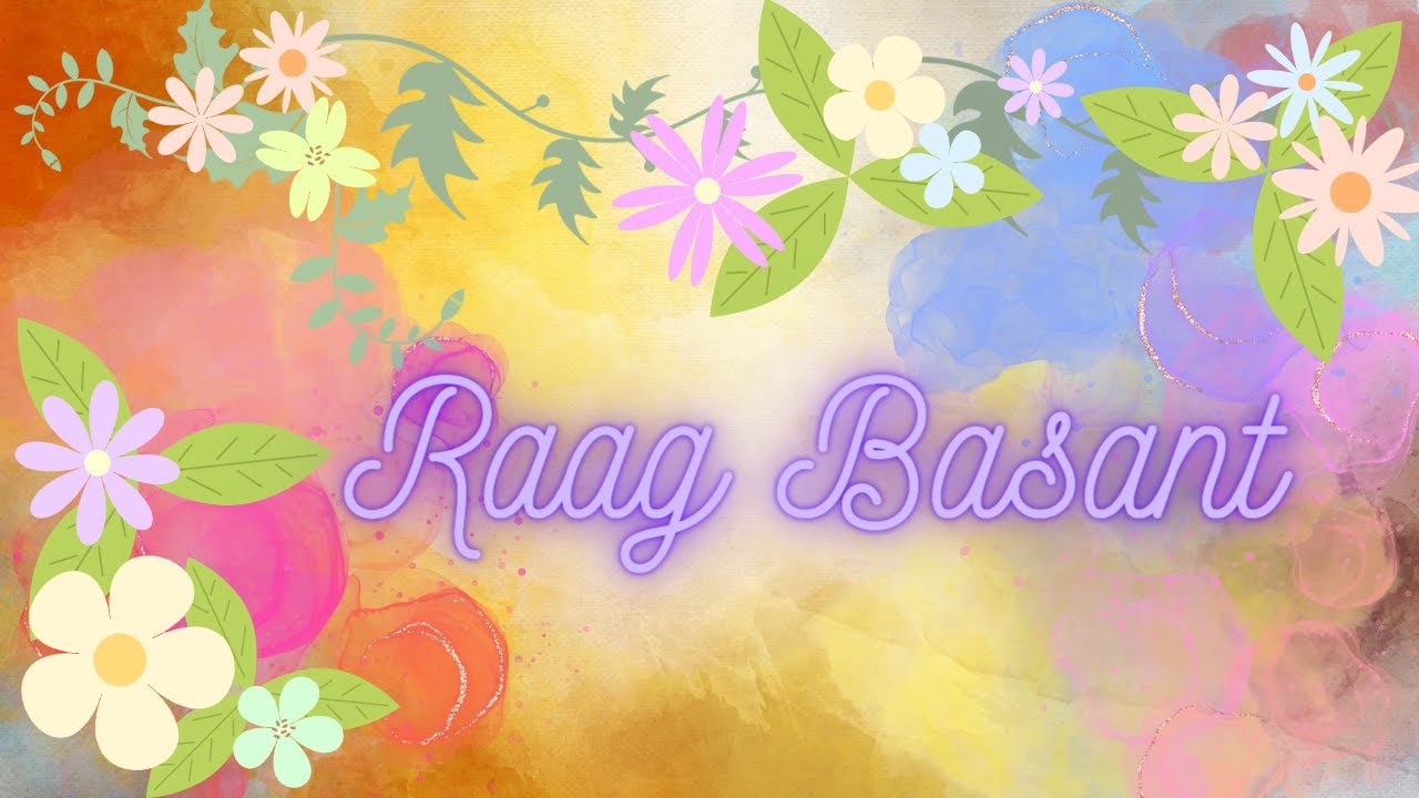 Raag Basant/ Bandish/ #classicalmusic #spring #season #raag - YouTube