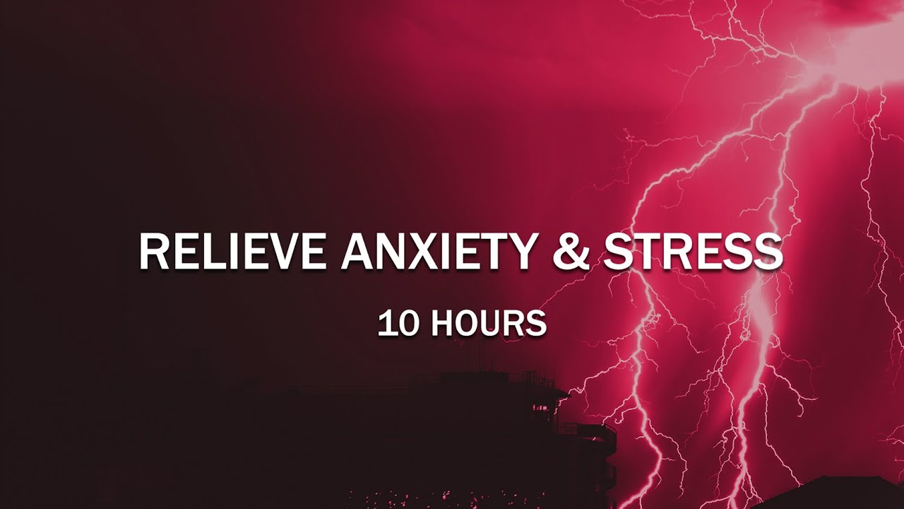 Thunderstorm Sounds: How to Relieve Anxiety & Stress - YouTube
