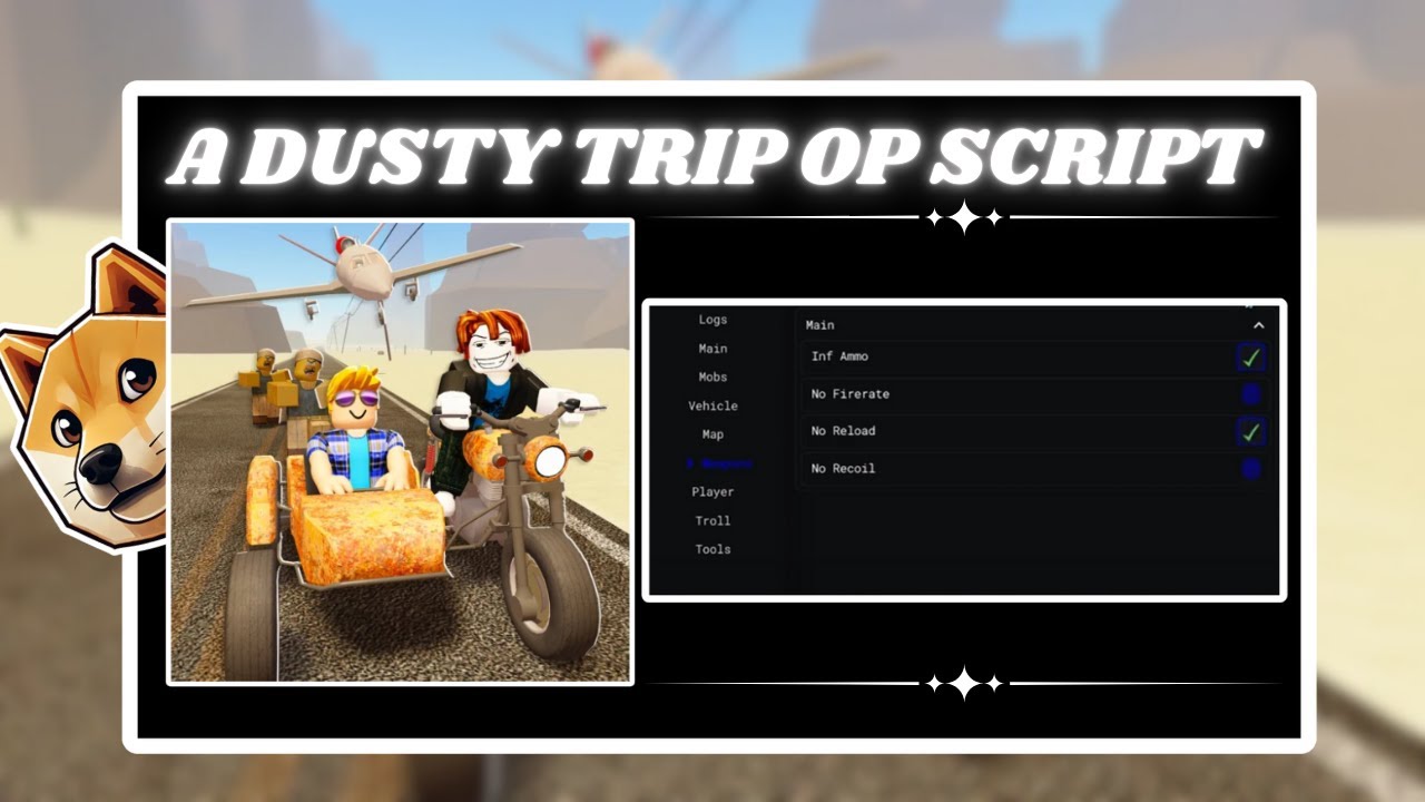 *NEW* a dusty trip OP SCRIPT(PASTEBIN 2024) (INF AMMO, KILL MOBS, SPEED ...