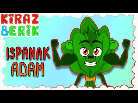 Ispanak Adam Şarkısı | Eğlenceli Çocuk Şarkıları | Bebek Şarkıları | Okul Öncesi | Kiraz ve Erik