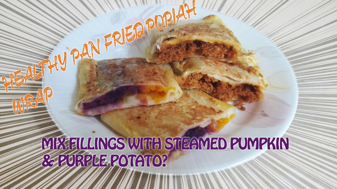Pan Fried popiah wrap (sweet potato+pumpkin) 锅煎薄饼皮包 (紫薯南瓜) Popiah ...