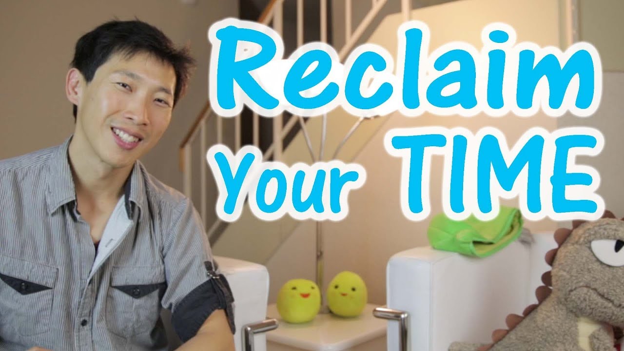 How to Reclaim Time and Energy for Yourself - YouTube