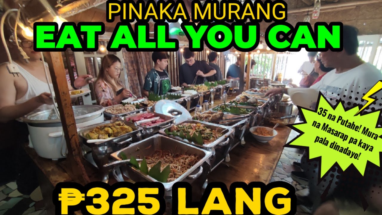 PINAKA MURANG Buffet EAT ALL YOU CAN ₱325 Lang! 35 na PUTAHE ...