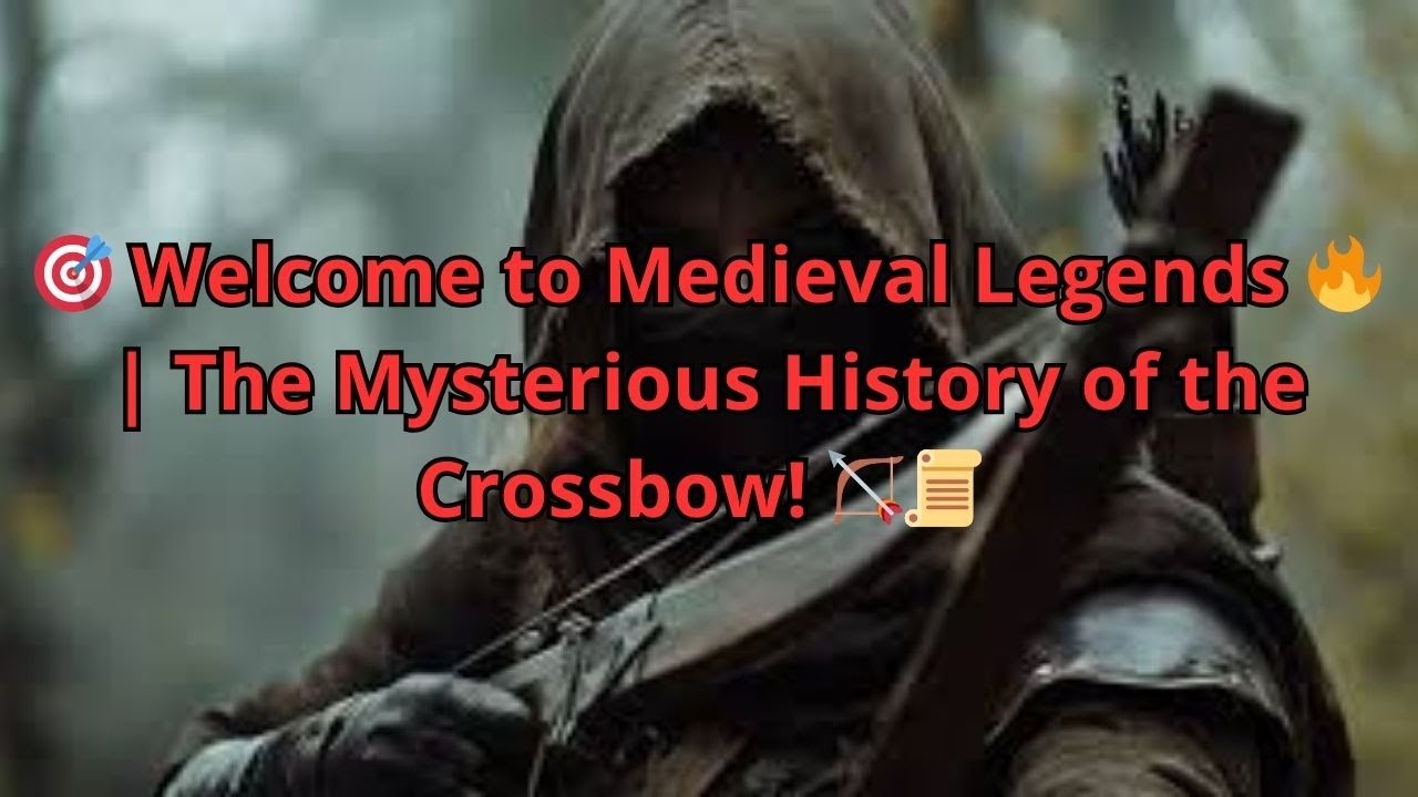 🎯 Welcome to Medieval Legends 🔥 | The Mysterious History of the ...