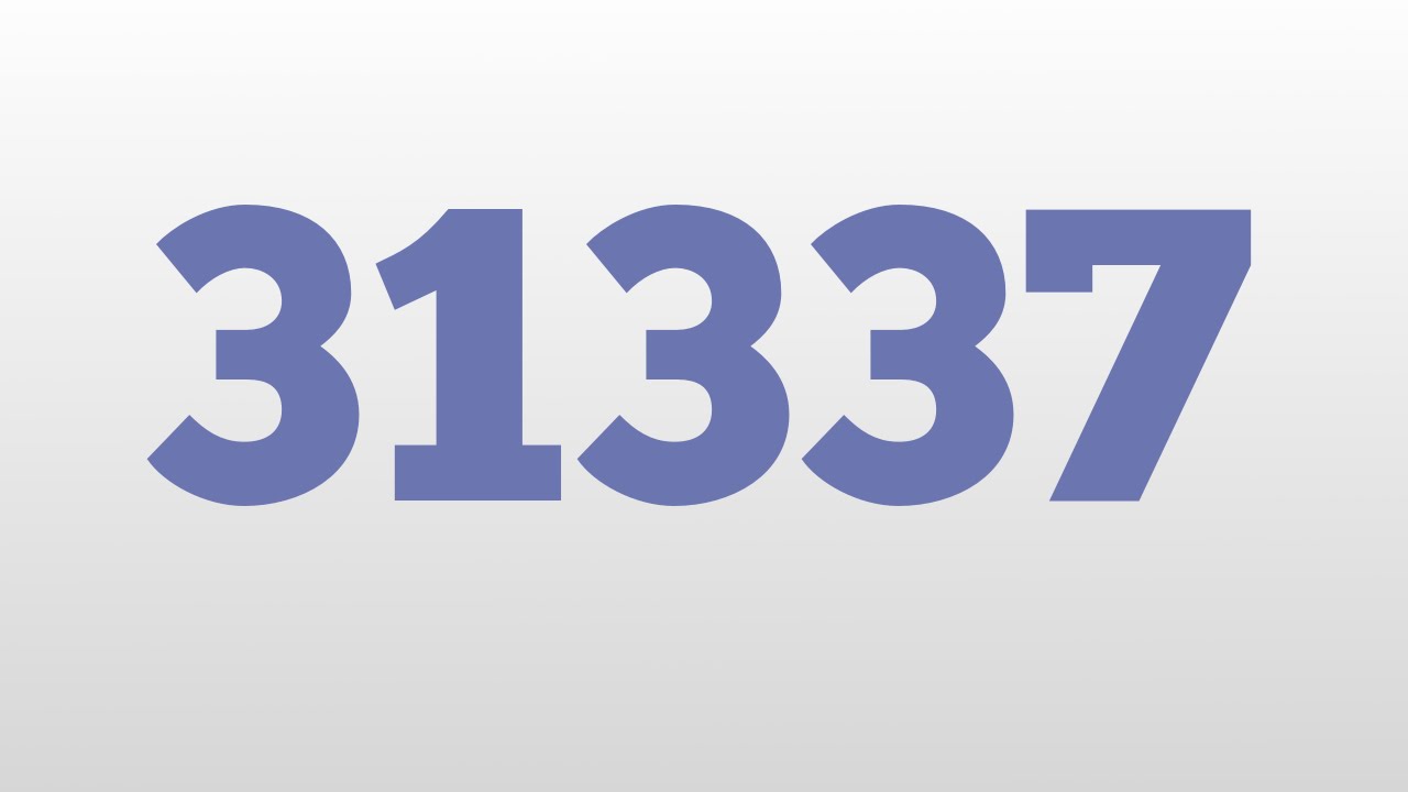 31337 meaning and pronunciation - YouTube