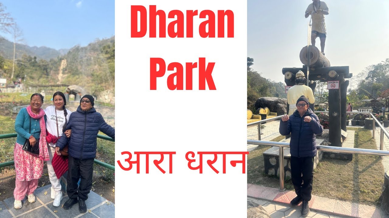 Sharm Sanskrit Park -Dharan | Basaha to Dharan | Father-in-Law at the ...
