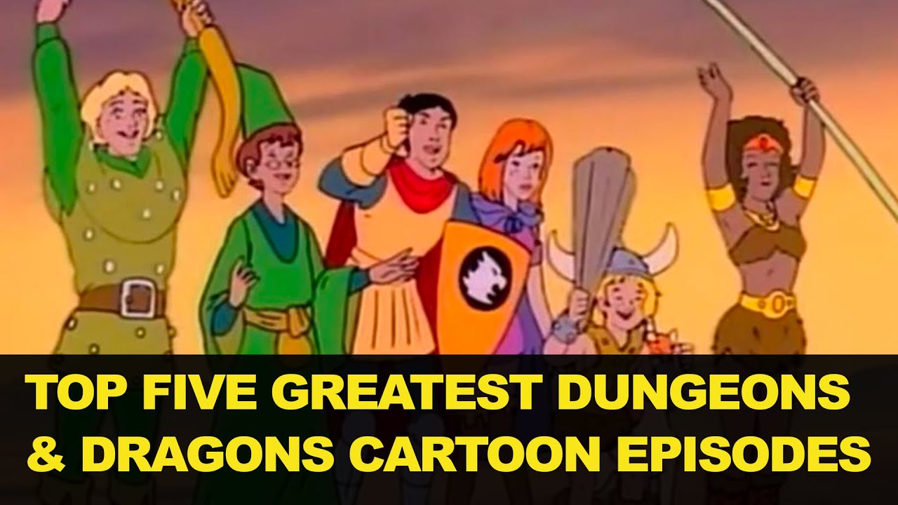 TOP FIVE Greatest Dungeons & Dragons Cartoon Episodes - YouTube