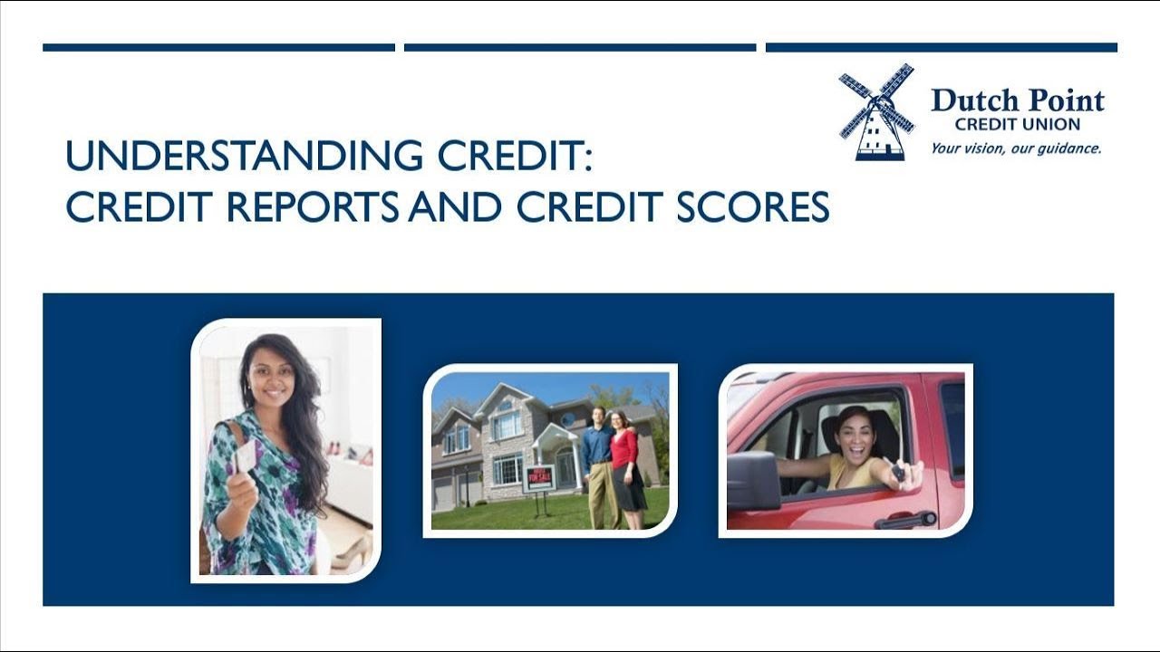 Dutch Point Credit Union Virtual Seminar - Credit Reports and Credit ...